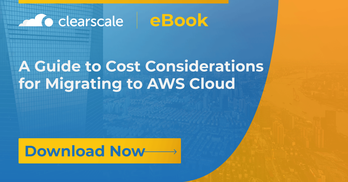 eBook: Cost Considerations for Migrating to the AWS Cloud